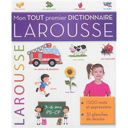 Mon tout premier dictionnaire Larousse : 3-6 ans, PS-CP (Neuf ...