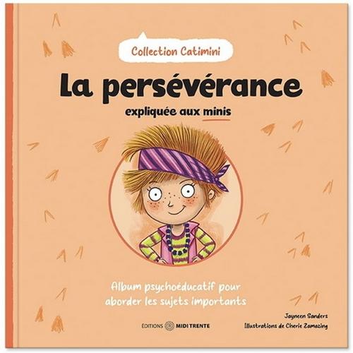 La persévérance expliqué aux minis | Minis Humains